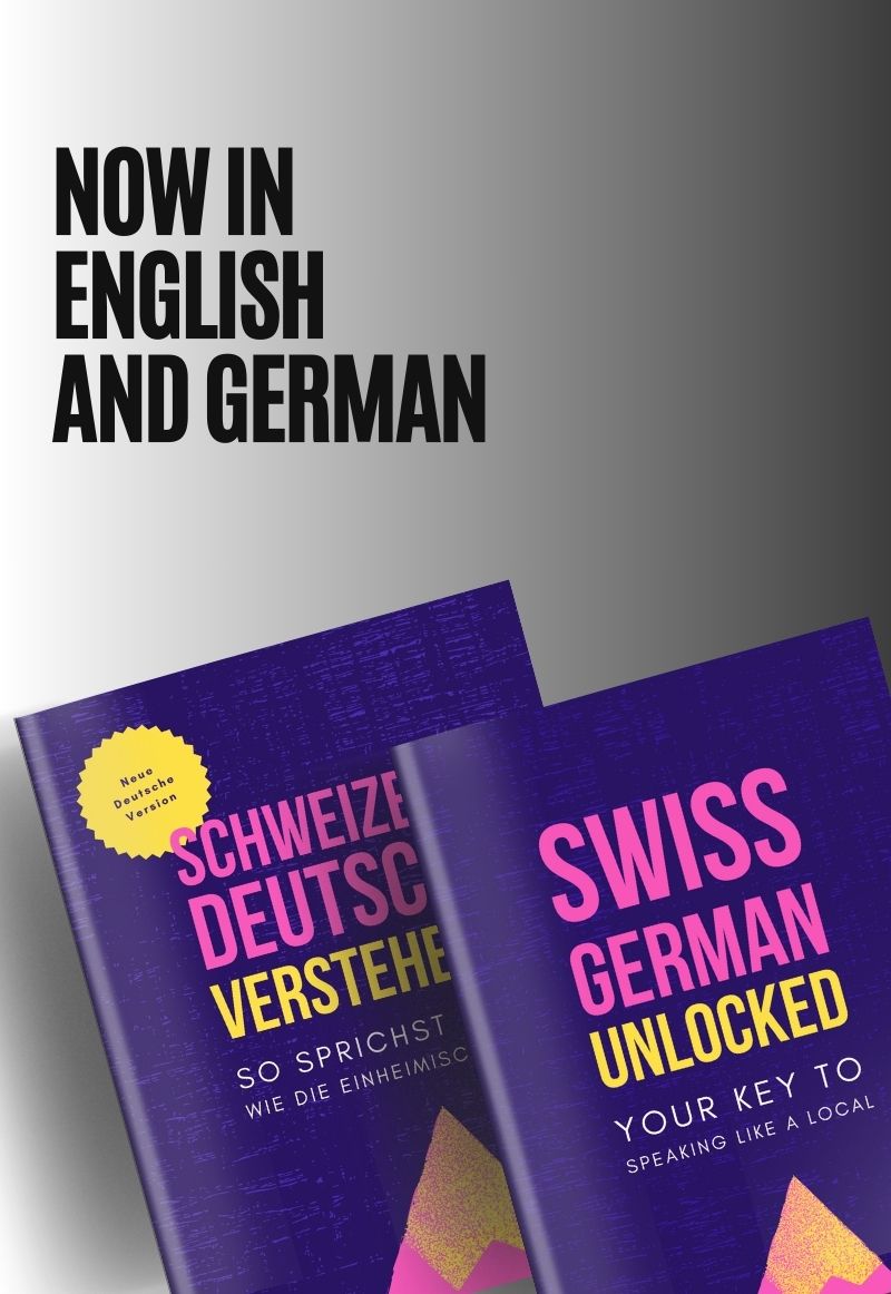 Swiss German Unlocked - Swiss German for Beginners